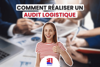 Comment réaliser et réussir son audit logistique